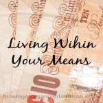 Living Within Your Means - How To Get Organized At Home