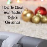 How To Clean Your Kitchen Before Christmas And Beyond