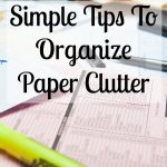 Simple And Easy Tips To Organize Your Paperwork