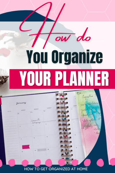 How To Use A Planner To Stay Organized And On Time