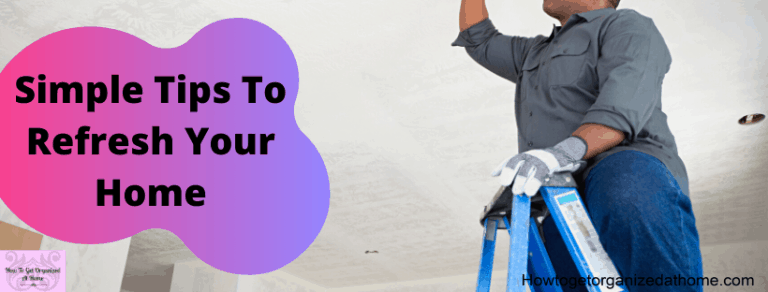 How To Refresh Your Home On A Budget Simply And Easily