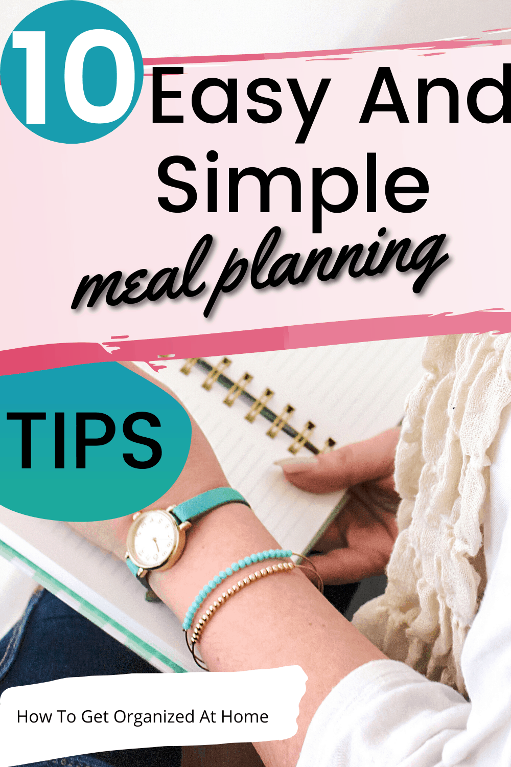 My 10 Quick And Easy Tips For Meal Planning For Your Family