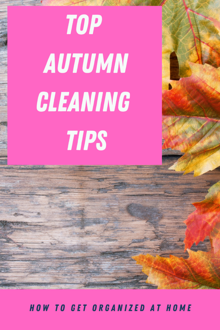 How To Start Tackling Your Fall Cleaning Now And Get Ahead