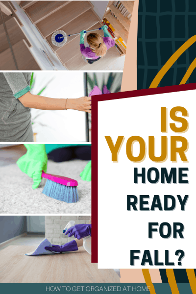 How To Start Tackling Your Fall Cleaning Now And Get Ahead