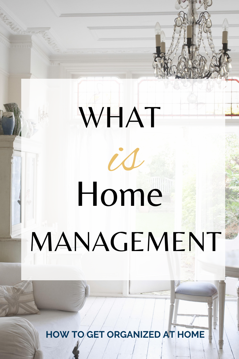 What Is Home Management And Why Is It Important?
