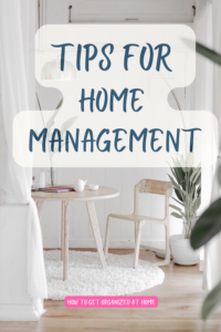 15 Simple Home Management Skills That Will Make Your Life Better