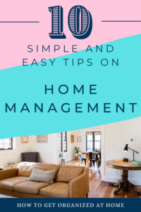 10 Simple And Easy Tips On Home Management