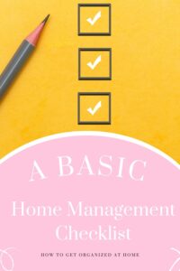 Create A Simple Home Management Checklist