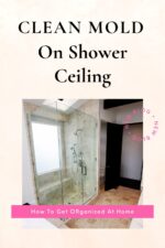 How To Clean Mold On The Ceiling In The Shower