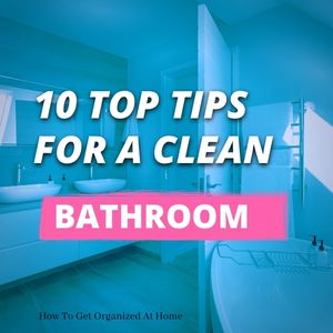 Easy To Follow Daily Bathroom Cleaning Routine