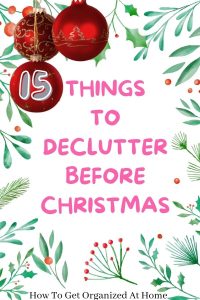 15 Things To Declutter Before Christmas